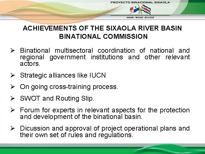 THE SIXAOLA RIVER BASIN BINATIONAL COMMISSION COSTA RICA
