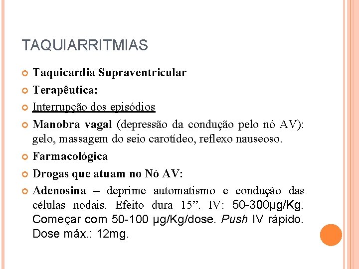CASO CLNICO TAQUIARRITMIAS Apresentao Otvia Daniele S Arajo