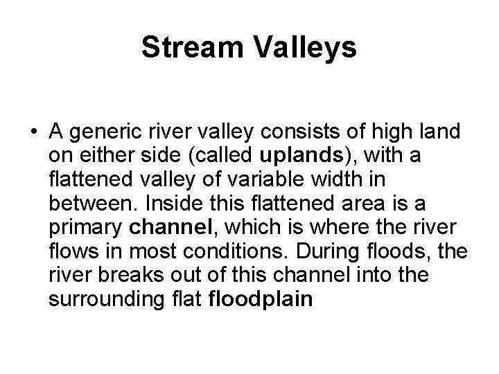Surface Water RIVERS AND STREAMS Rivers and streams