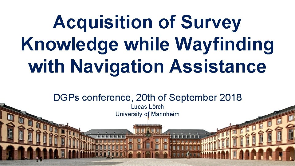 Acquisition of Survey Knowledge while Wayfinding with Navigation