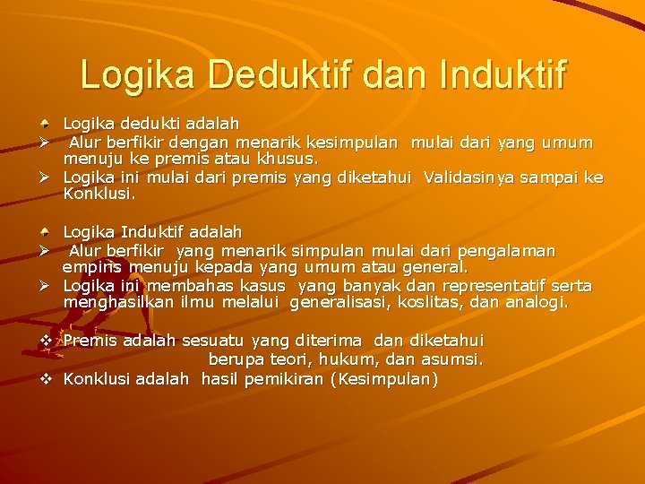 Logika Bahasa Ilmiah 6 Pengertian dan batasan Logika