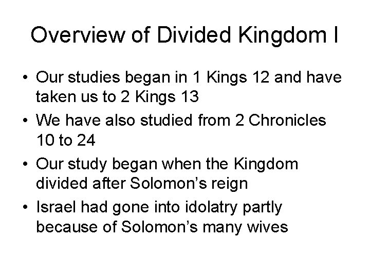 Lesson 1 review part I Divided Kingdom Overview