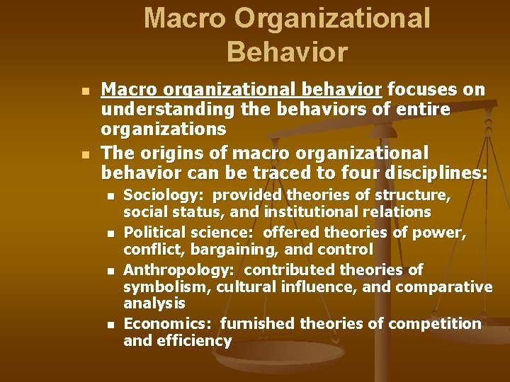 Defining Organizational Behavior n n The field of