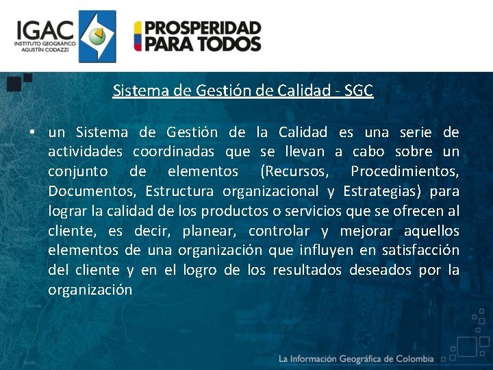 Sistema de Gestin de Calidad SGC un Sistema