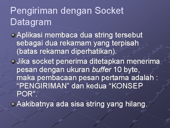 TCPIP SOCKET Sujoko Pengertian Socket adalah piranti lunak
