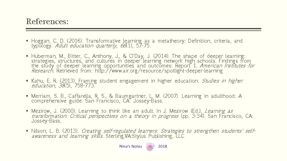 TRANSFORMATIVE LEARNING AS A METATHEORY HOGGAN 2016 Using
