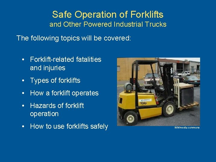 Safe Operation of Forklifts and other powered industrial