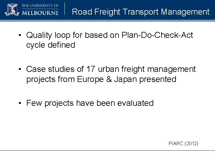 Evaluating City Logistics Schemes and Urban Freight Networks