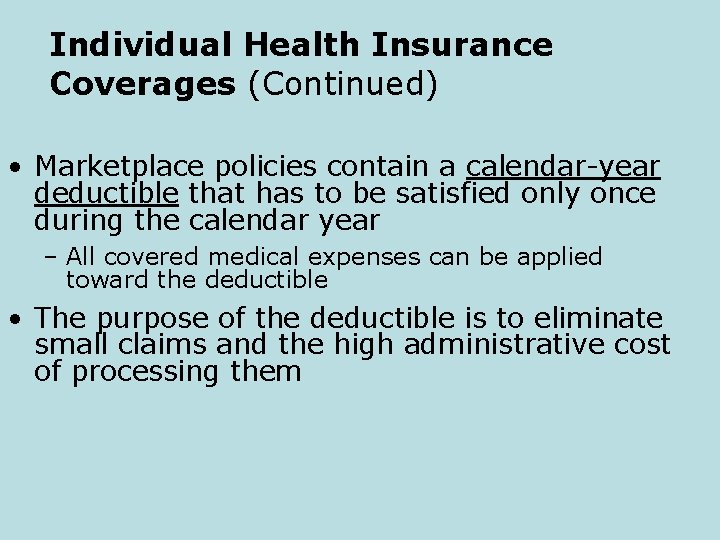 Chapter 15 Healthcare Reform Individual Health Insurance Coverages