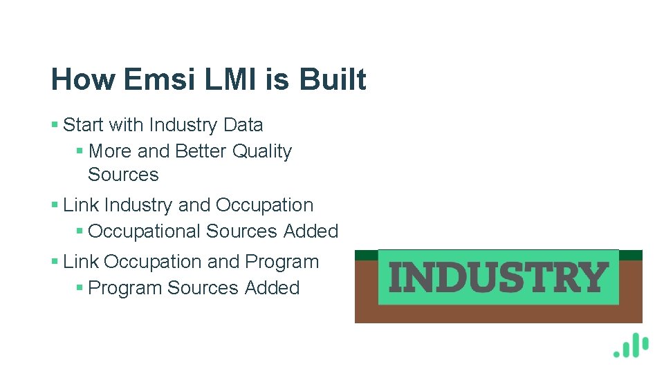 Module 2 Emsi Data DATA BEHIND THE SCENES