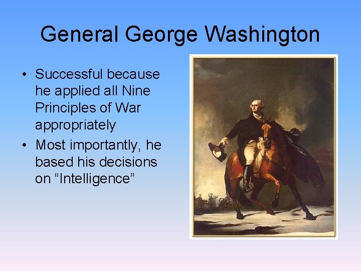 The Principles of War 1 The Battles of