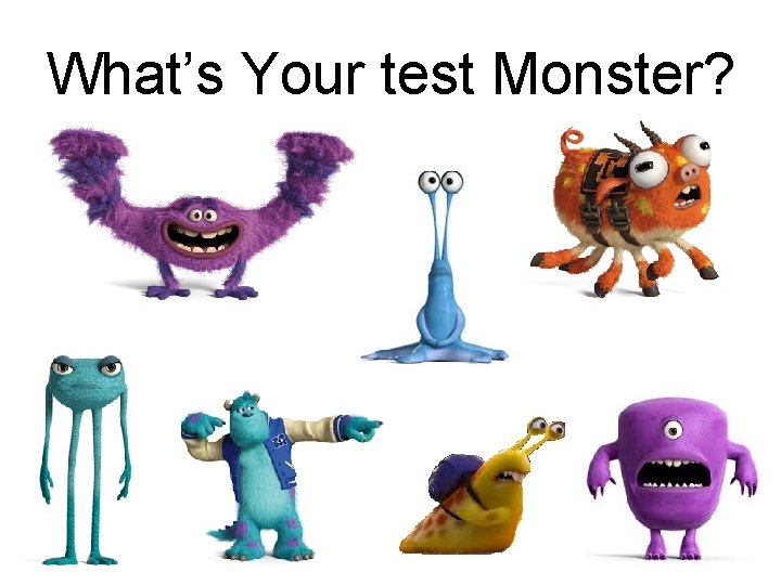Taming the Test Monsters at Augusta Evans University