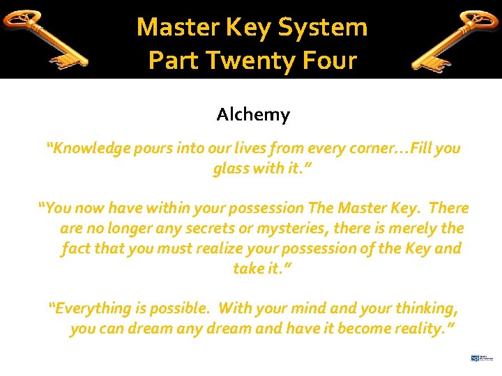 Master Key System Part Twenty Four Alchemy Presented