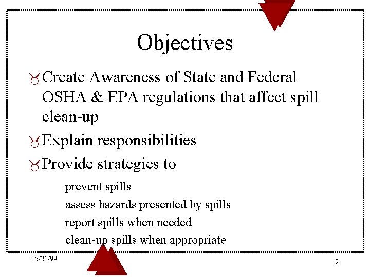 Chemical Spills Prevention Assessment Reporting and Cleanup Objectives