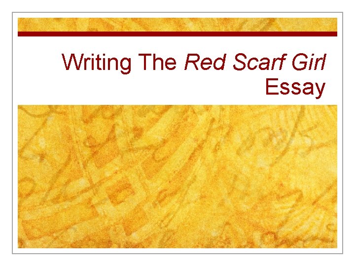 Writing The Red Scarf Girl Essay Thesis n