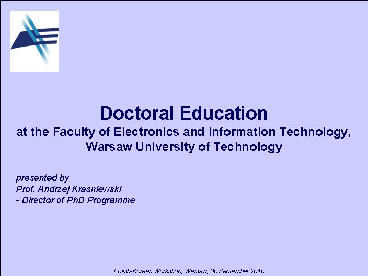 Doctoral Education at the Faculty of Electronics and