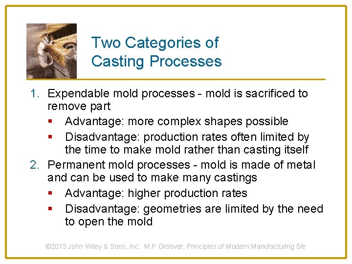 METAL CASTING PROCESSES 1 2 3 4 5