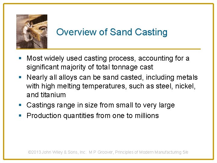 METAL CASTING PROCESSES 1 2 3 4 5