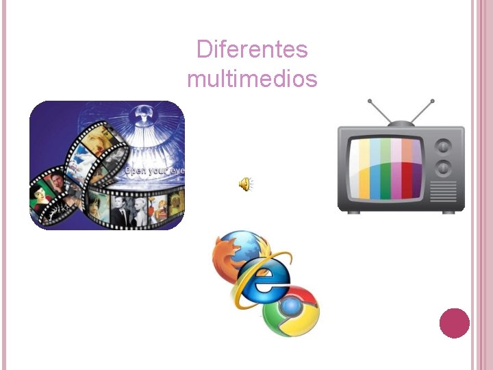 MULTIMEDIOS Y NUEVAS TECNOLOGAS APLICADAS EN EDUCACIN UTILIZANDO