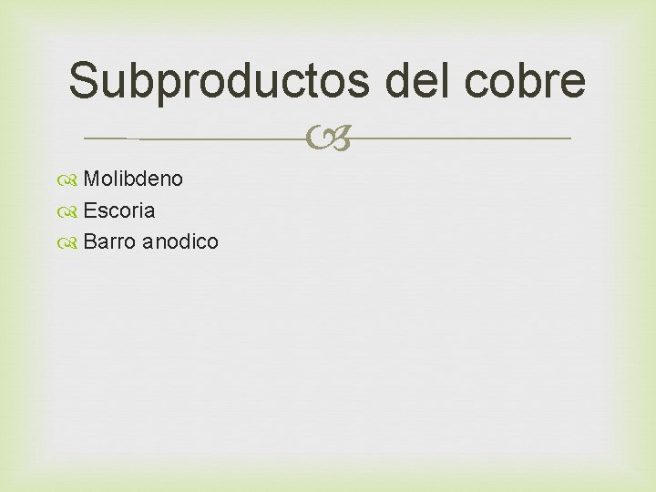 Proceso productivo del cobre Obtencin del cobre Minerales
