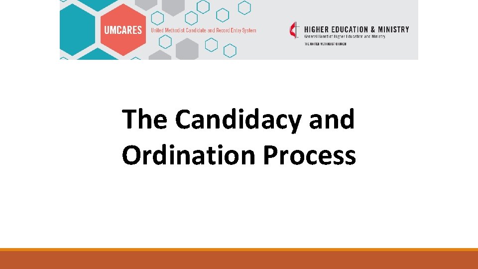 The Candidacy and Ordination Process To Become a