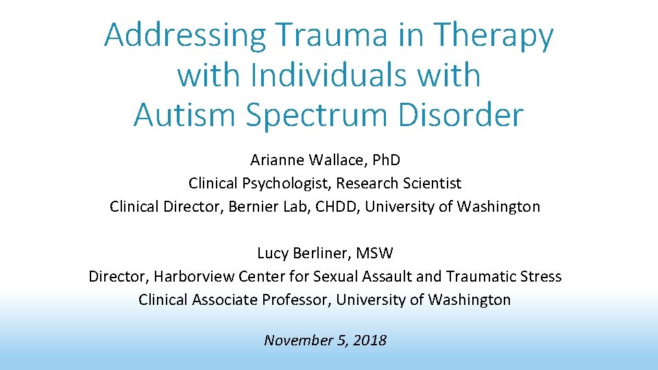 Addressing Trauma in Therapy with Individuals with Autism
