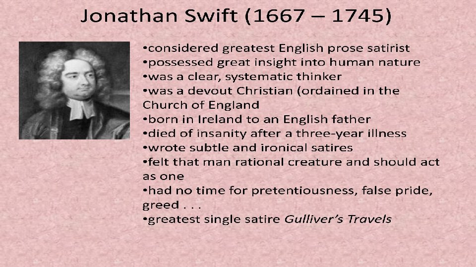 ABOUT THE AUTHOR Jonathan Swift 30 November 1667