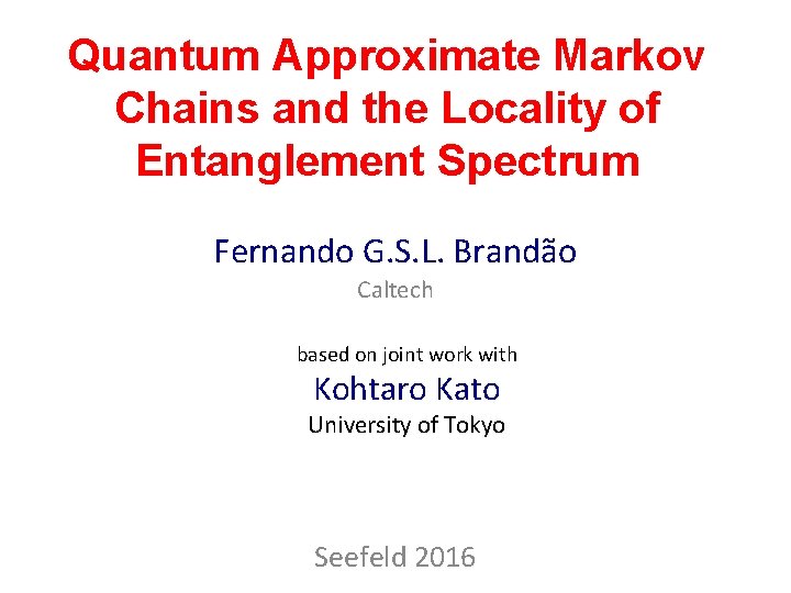 Quantum Approximate Markov Chains and the Locality of