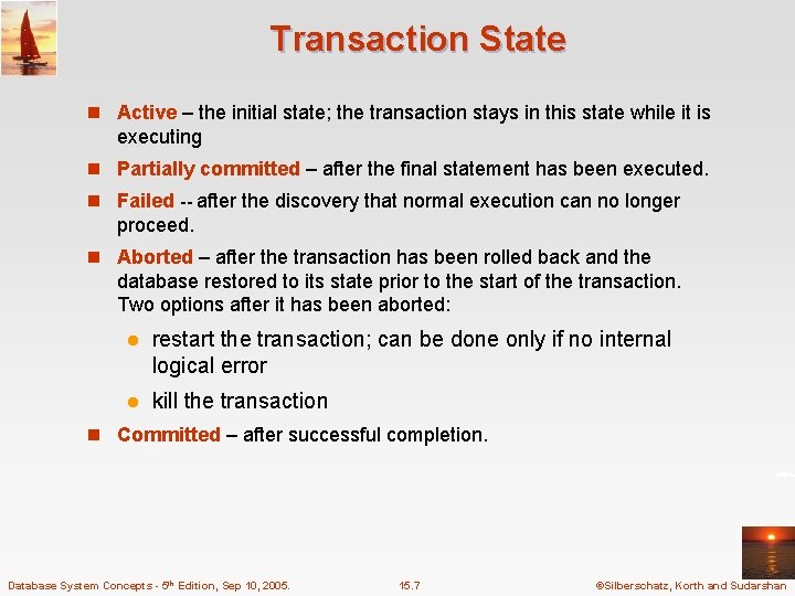 Chapter 15 Transactions Database System Concepts 5 th