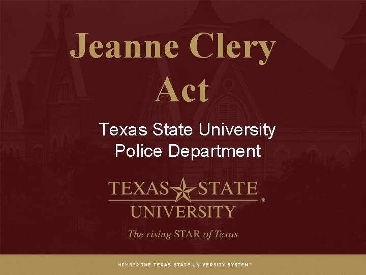Jeanne Clery Act Texas State University Police Department