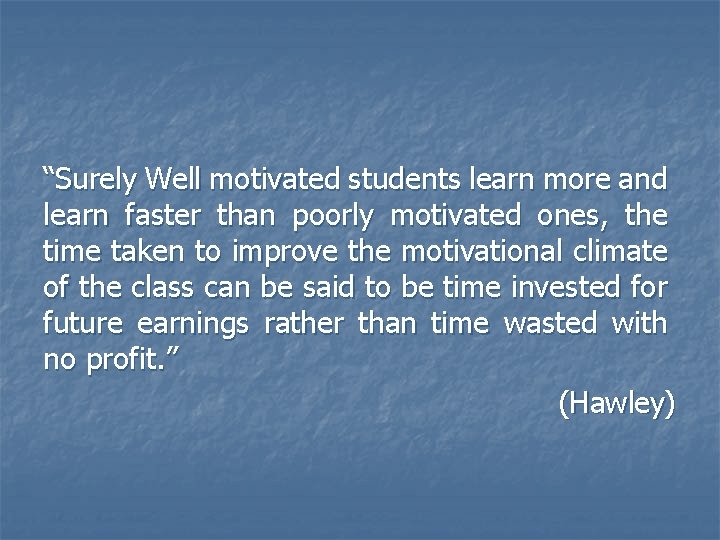 MOTIVATION Motivation can be defined in a number