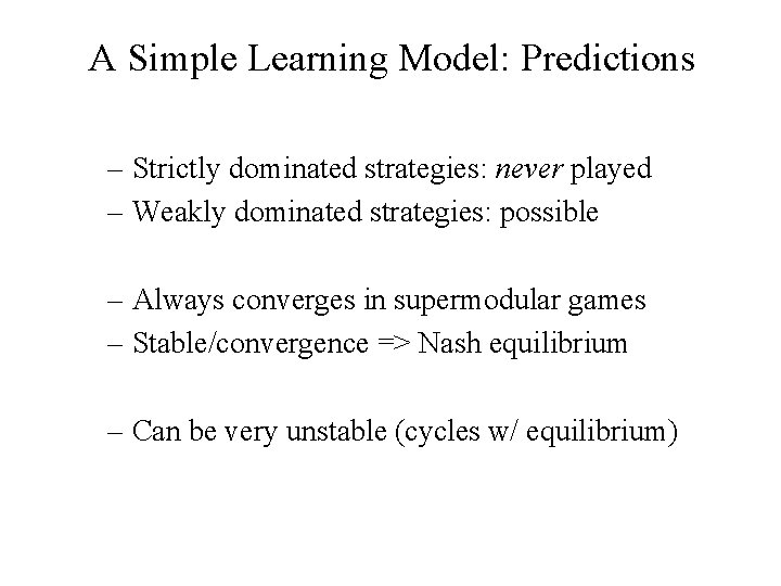 Learning Dynamics for Mechanism Design An Experimental Comparison
