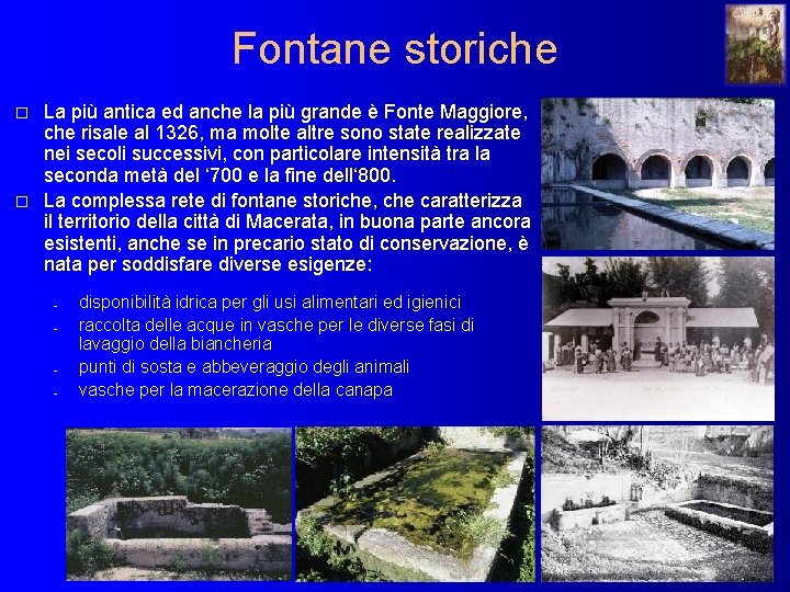 FONTANE STORICHE E TERZO PAESAGGIO Acqua substrato storia