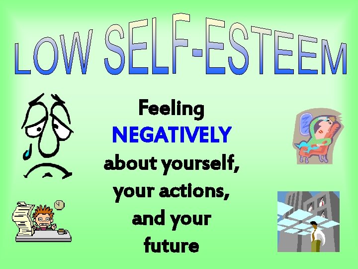 Self Concept and SelfEsteem WHY study SELFCONCEPT SELFESTEEM