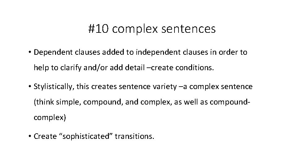 10 The use of conjunctions 10 coordinating conjunctions