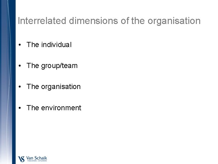 1 AN INTRODUCTION TO ORGANISATIONA L BEHAVIOUR Learning
