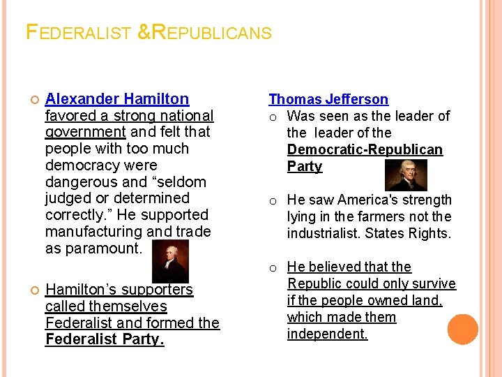 FEDERALIST REPUBLICANS Chapter 4 FEDERALIST REPUBLICANS The new