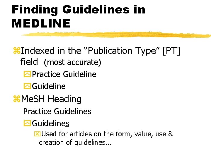Locating Clinical Guidelines on the World Wide Web