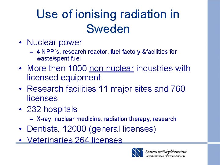 Inspections by the Swedish Radiation Protection Authority Torsten