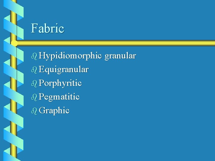 Granites b Petrography b Field relations b Origin