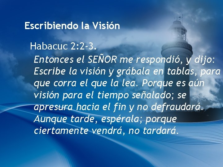 Vision y Valores Leccin 12 Escribiendo la Visin