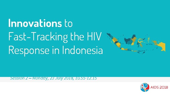 Innovations to FastTracking the HIV Response in Indonesia