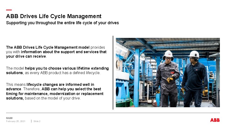 ABB Drives Life Cycle Management MOTION SERVICES Supporting