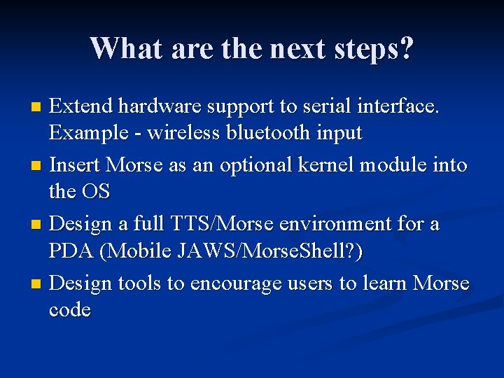 Morse Code as an Enabling Technology Jeremy Cribb