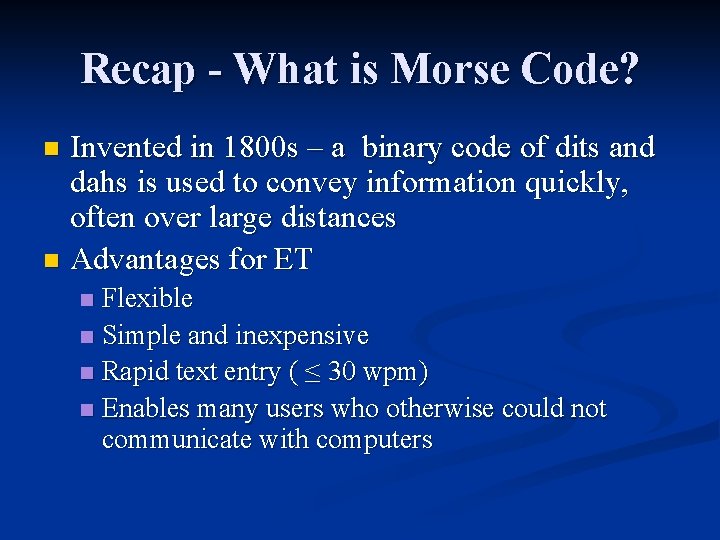 Morse Code as an Enabling Technology Jeremy Cribb