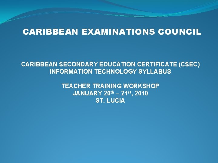 CARIBBEAN EXAMINATIONS COUNCIL CARIBBEAN SECONDARY EDUCATION ...
