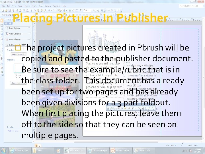 Microsoft Publisher is an easy to use desktop