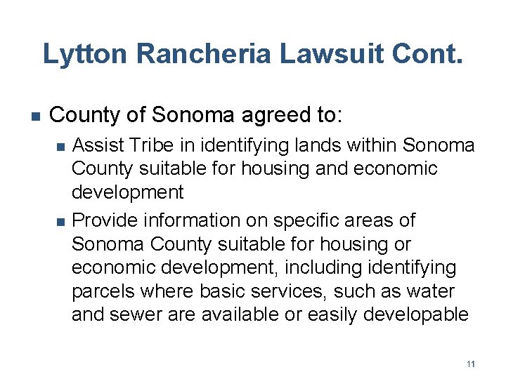 PRESENTATION REGARDING CALIFORNIA TRIBES AND LYTTON RANCHERIA FEETOTRUST