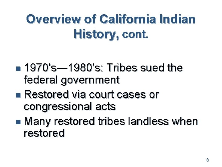 PRESENTATION REGARDING CALIFORNIA TRIBES AND LYTTON RANCHERIA FEETOTRUST