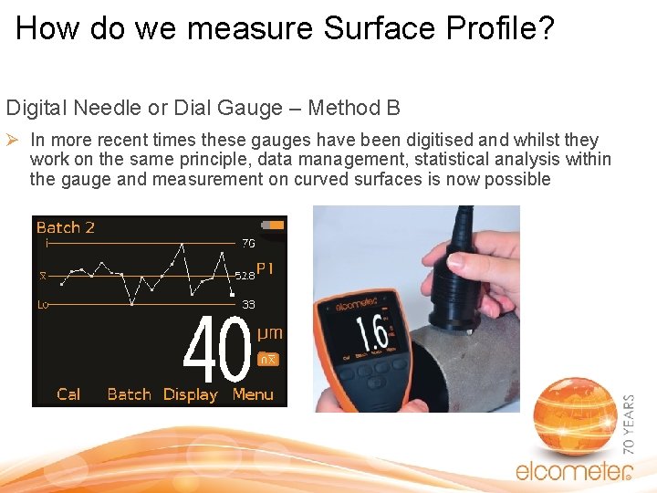New Developments in Surface Profile and Roughness Measurement